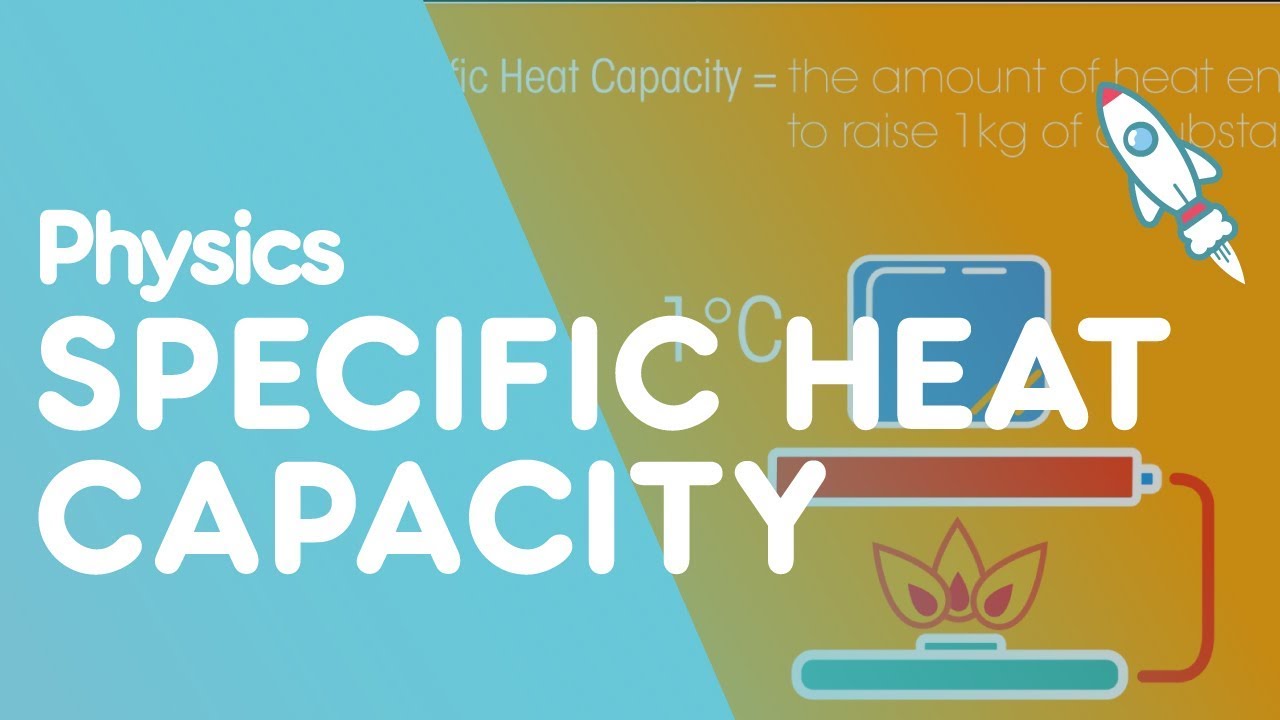 Heat Capacity And Specific Heat Capacity The Critical Difference