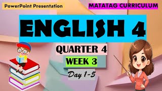 English 4 Matatag Curriculum Powerpoint Presentation Quarter 4 Week 4
