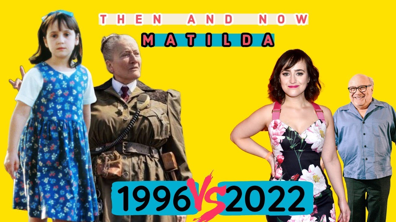 Matilda 1996 Cast Then And Now 2022 And How They Changed Youtube