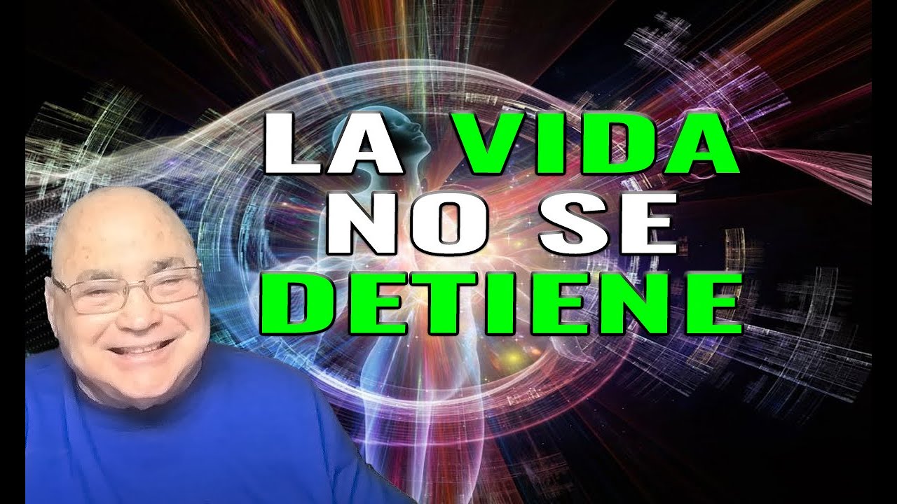 La Vida No Se Detiene Parte 2 Youtube