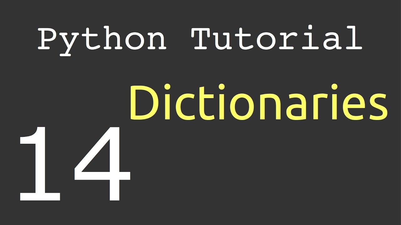 Dictionaries Python Tutorial 14 Youtube