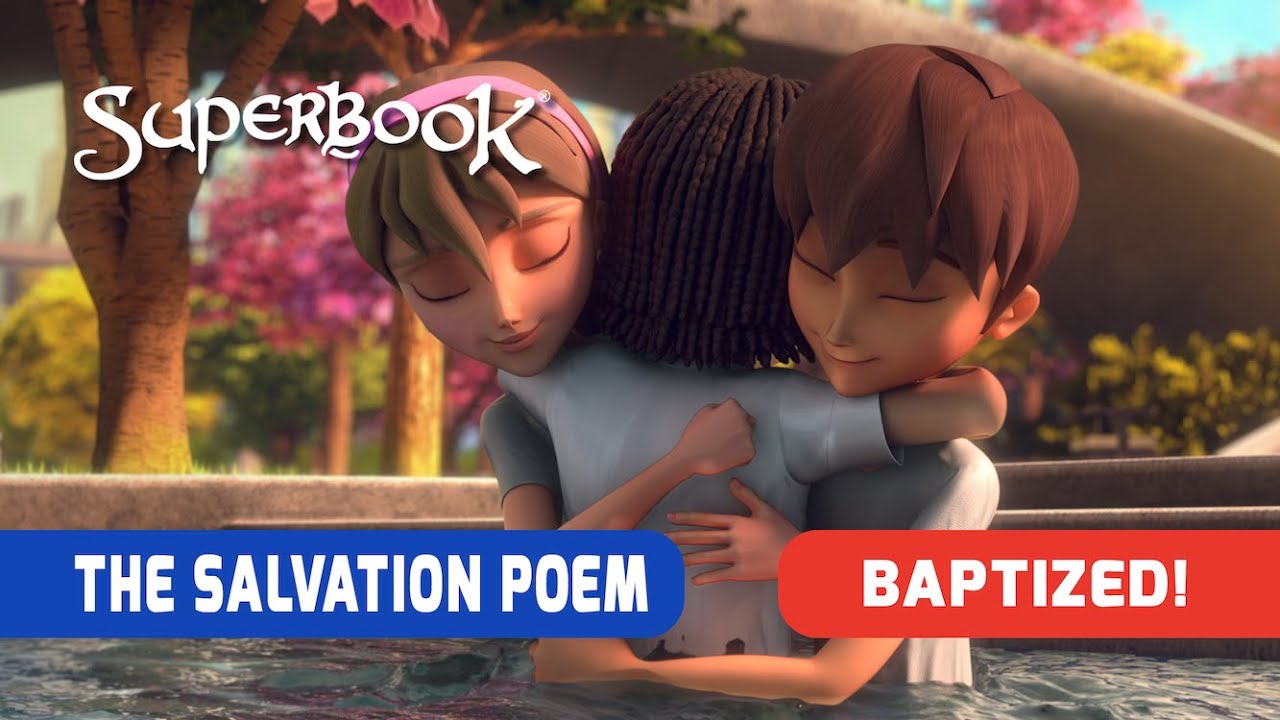 The Salvation Poem Highlights From Baptized Superbook S05 E06
