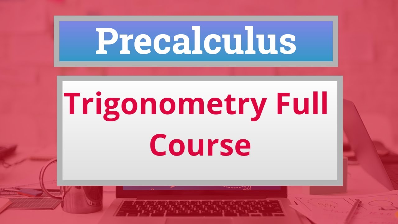 25 Free Trigonometry Courses Classes Learn Trigonometry Online
