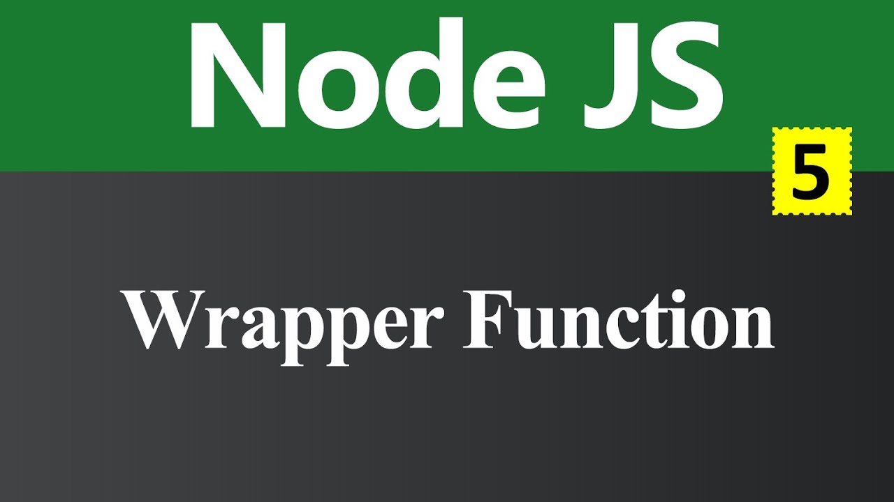 Wrapper Module In Node Js Hindi Youtube