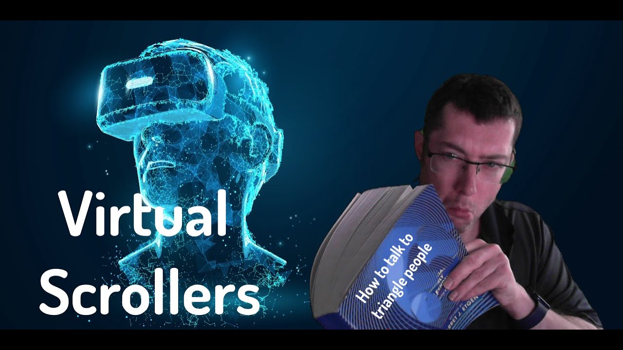 Virtual Scrollers 253 Youtube