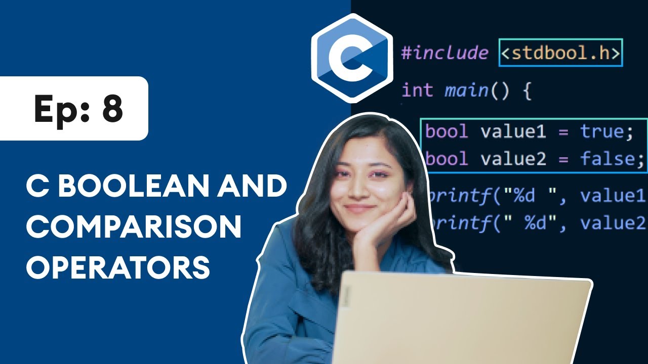 8 Boolean And Comparison Operators In C Programming Youtube