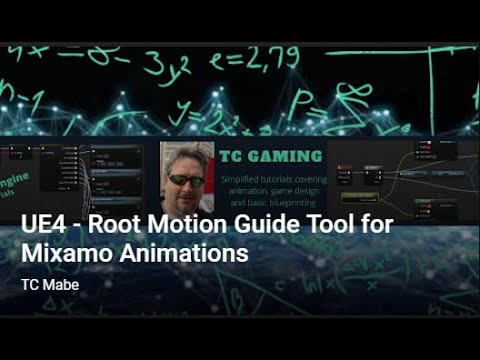 Ue4 Root Motion Guide Tool For Mixamo Animations Youtube