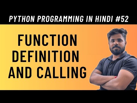Python Functions Defining And Calling Functions In Hindi Tutorial