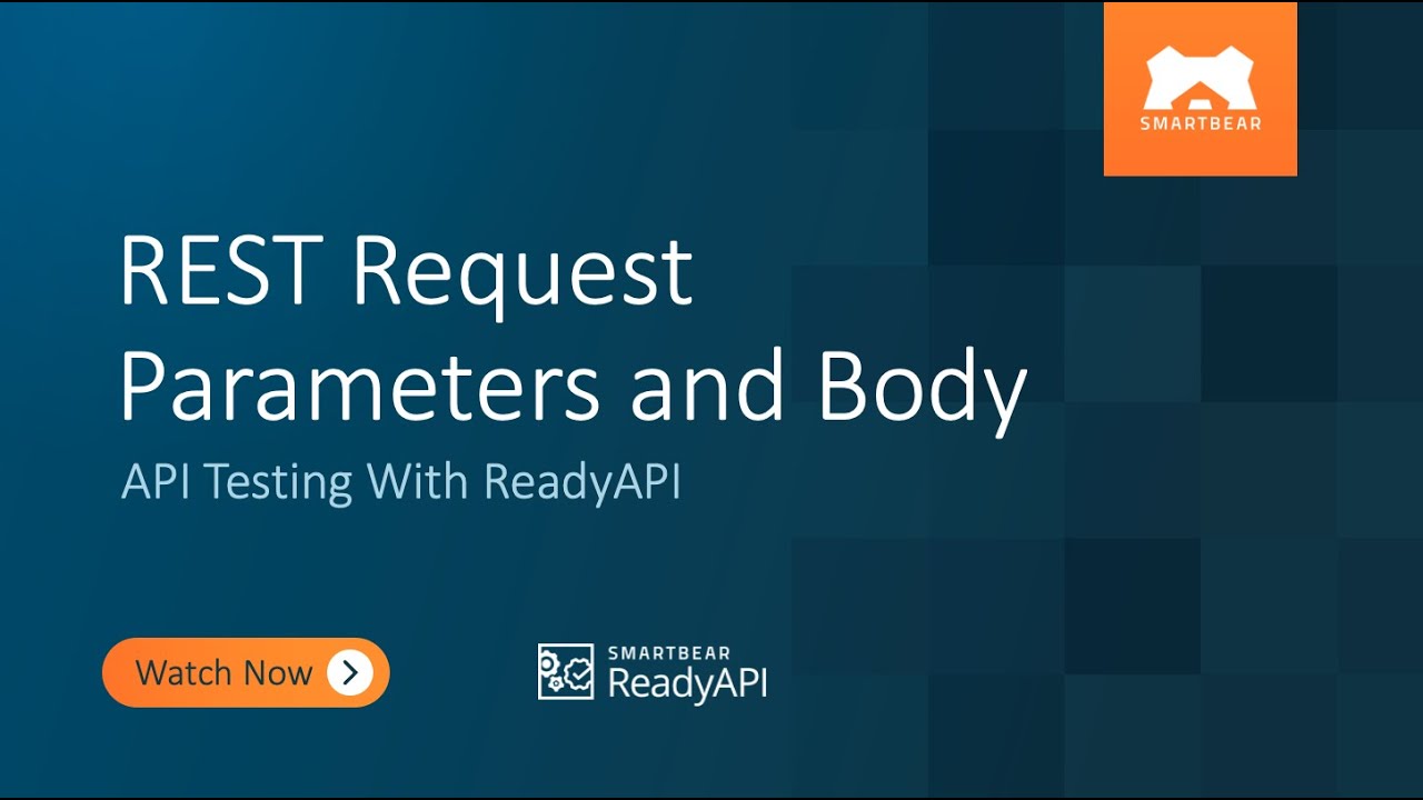 Rest Request Parameters And Body Api Testing With Readyapi Youtube