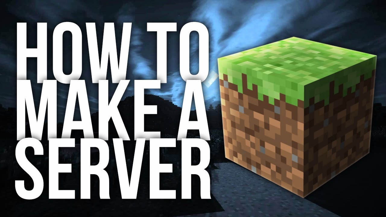 How To Make A Minecraft Server Youtube