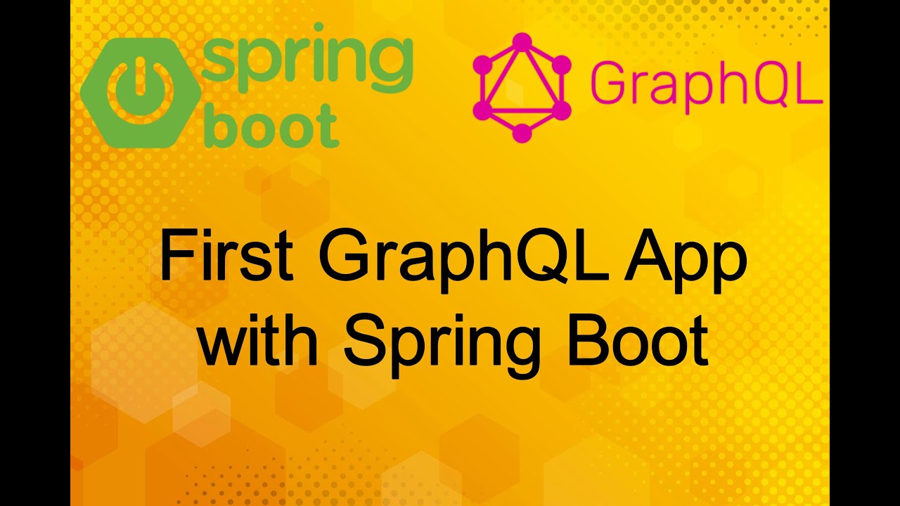 First Graphql App With Spring Boot Youtube