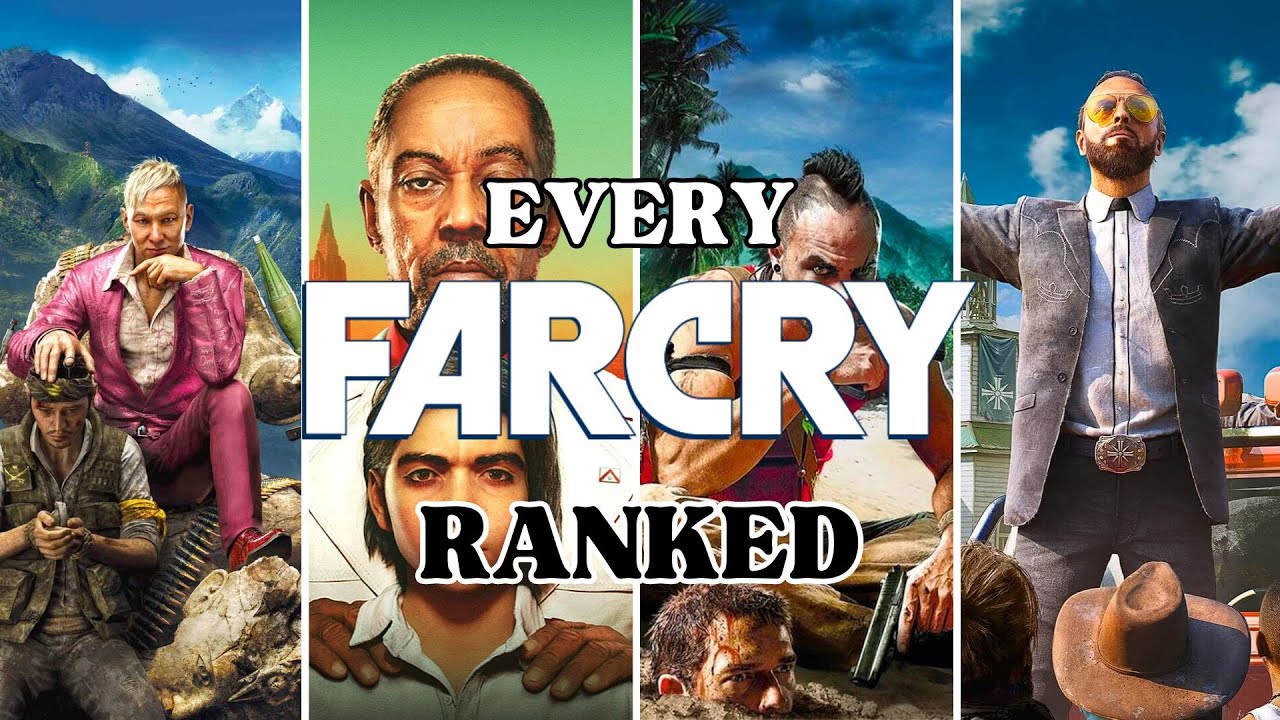 Ranking Every Far Cry Game From Worst To Best Youtube