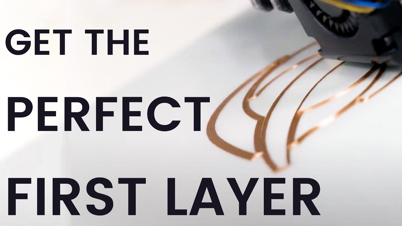 5 Secrets To Getting The Perfect First Layer On Your 3d Print Youtube