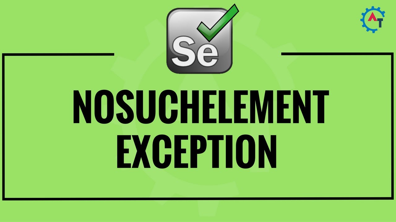 Selenim Nosuchelementexception Youtube