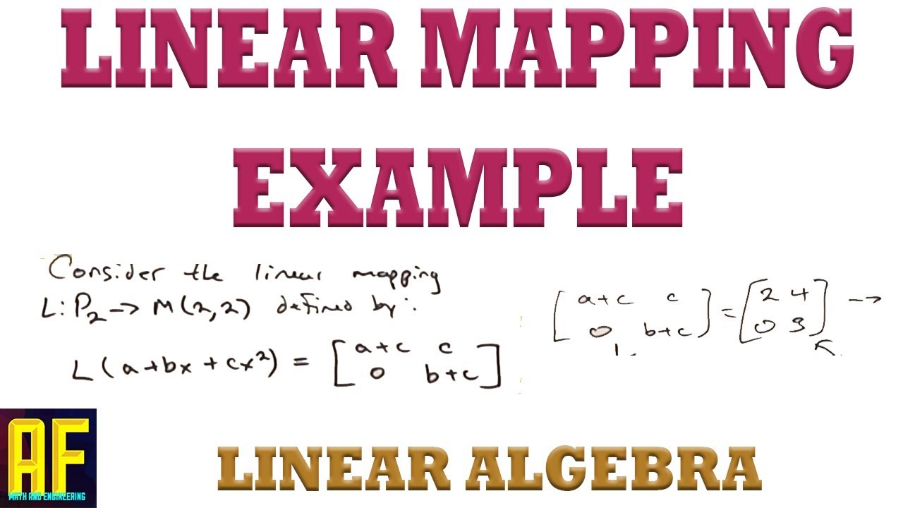 How To Solve A Linear Mapping Problem Linear Algebra Youtube