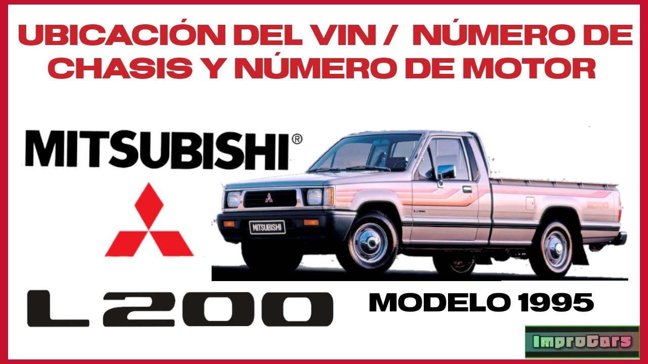 Mitsubishi L200 4x2 1995 De 2000cc A Gasolina Ubicación Del Vin Número