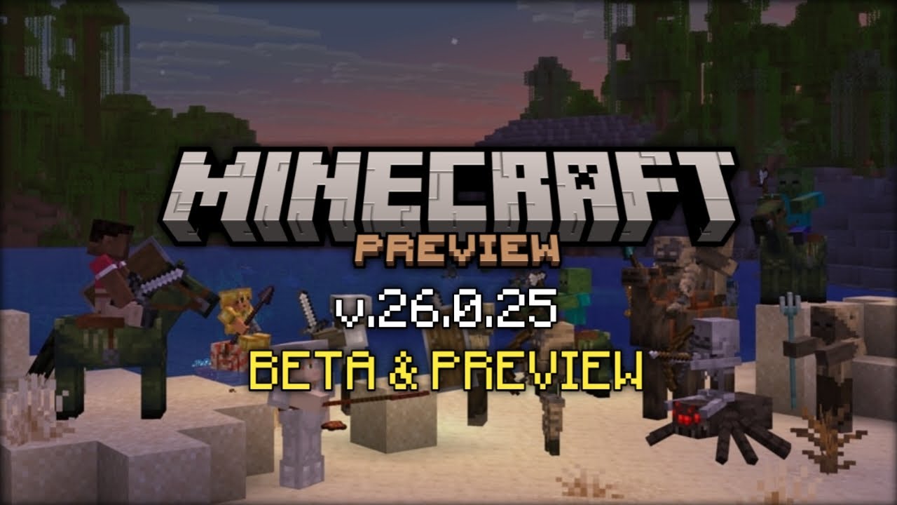 Minecraft Beta Preview 26 0 25 Youtube