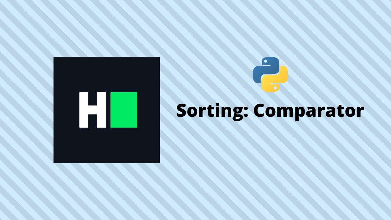 Hackerrank Sorting Comparator Python Solution Youtube