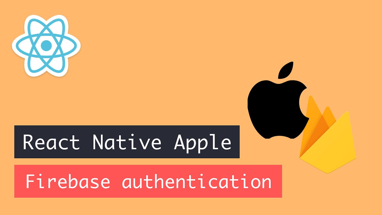 React Native Apple Firebase Authentication Youtube
