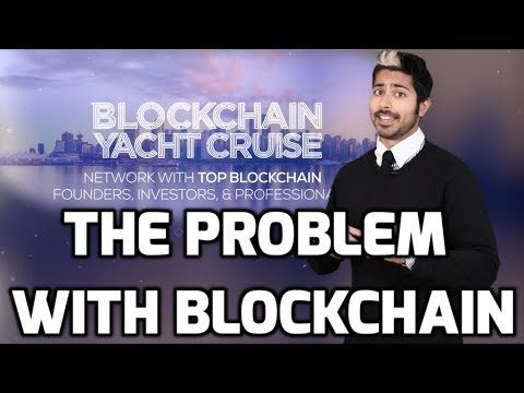 The Problem With Blockchain Youtube