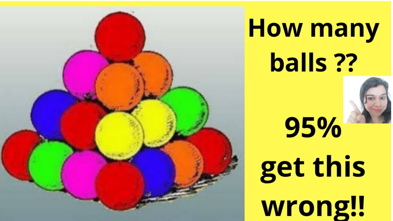 How Many Balls Are There 95 Get This Wrong Solving A Viral Puzzle