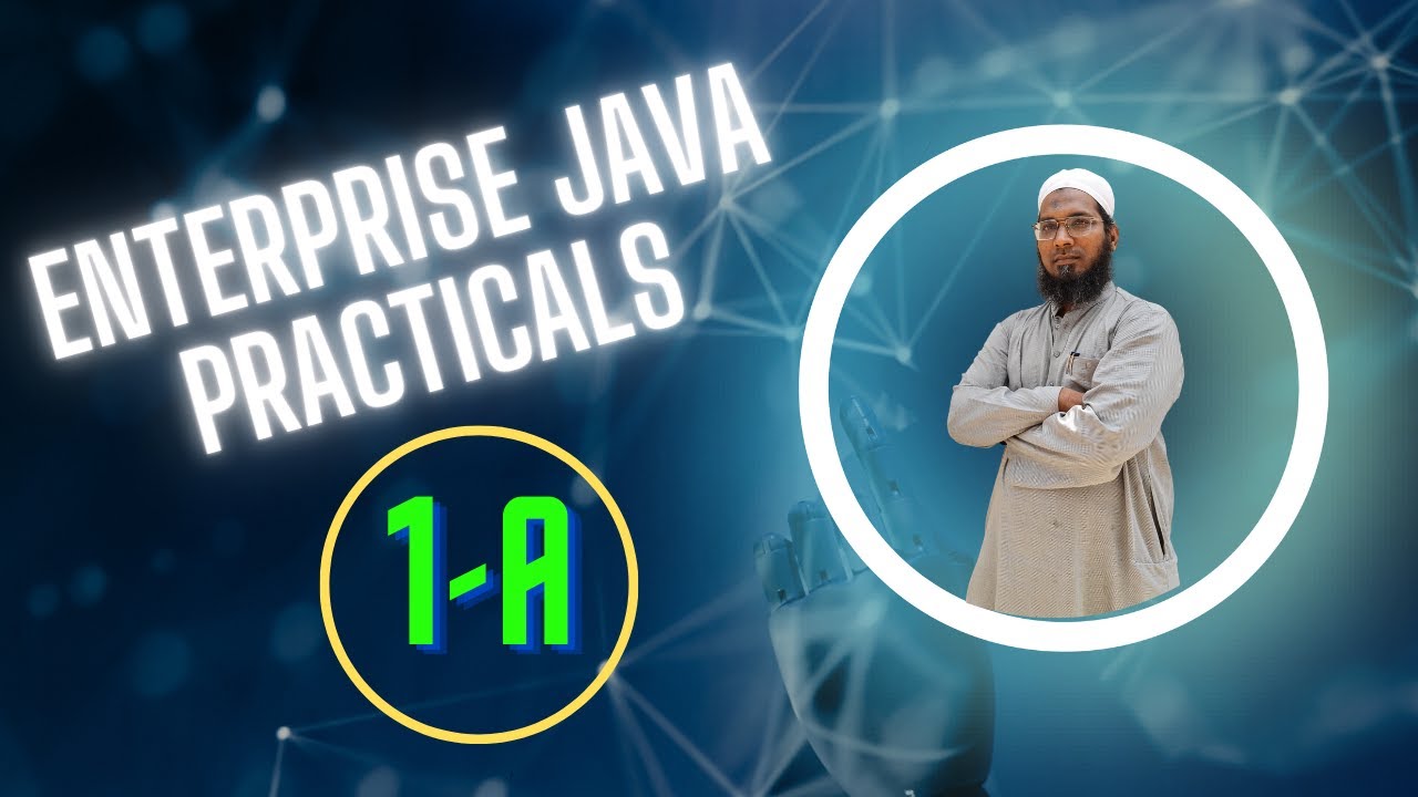 Enterprise Java Practical No 1 A Youtube