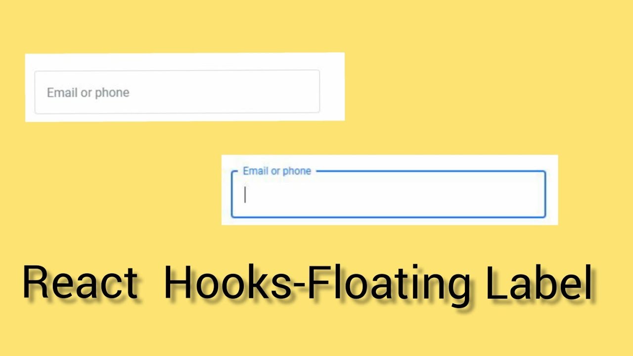 React Hooks Floating Label Youtube