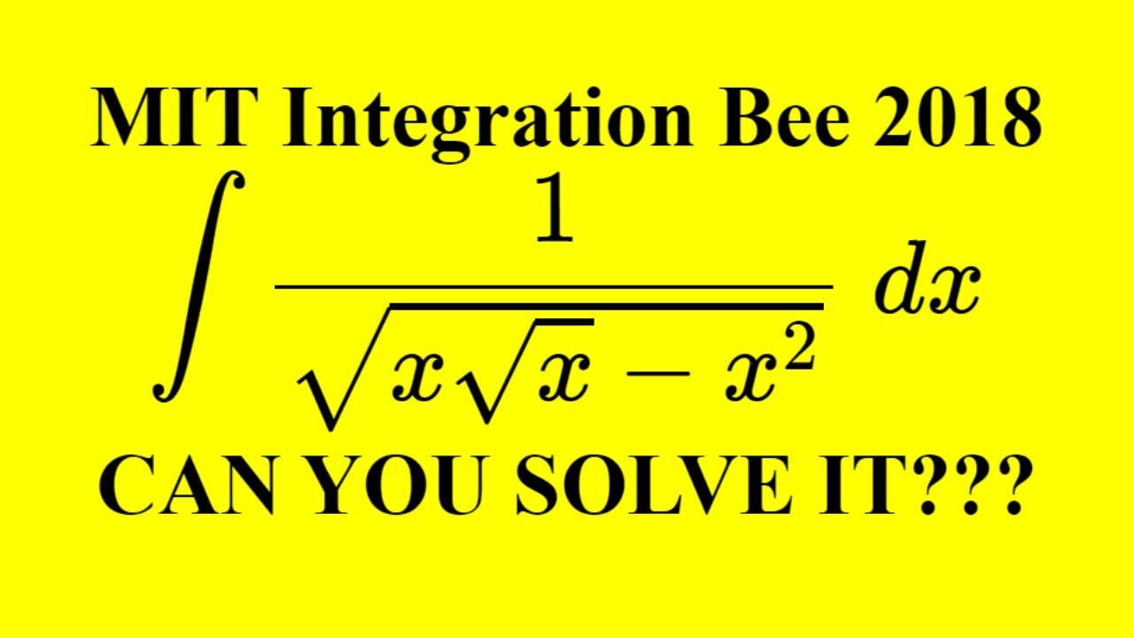 Mit Integration Bee 2018 18 Youtube