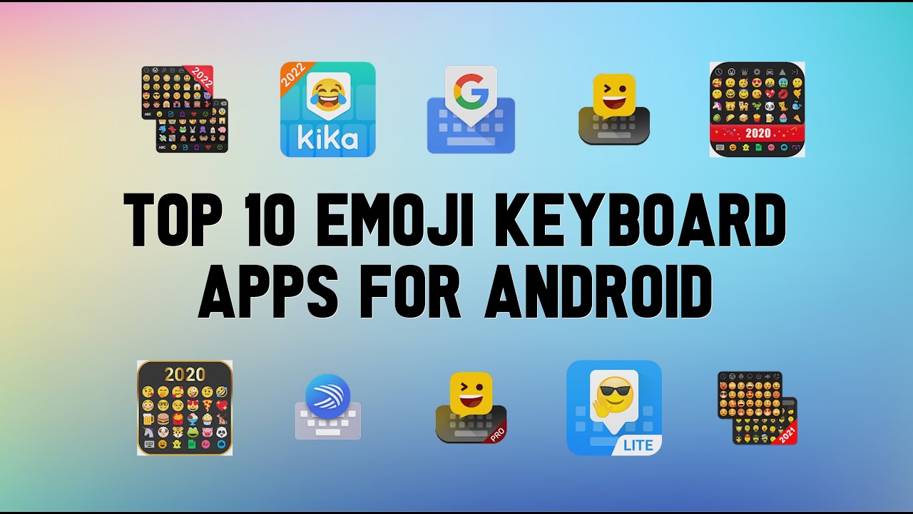 Top 10 Best Emoji Keyboard For Android At Erin Patteson Blog