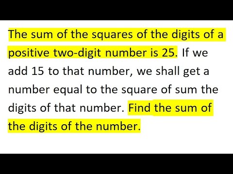 The Sum Of The Squares Of The Digits Of A Positive Two Digit Number Is