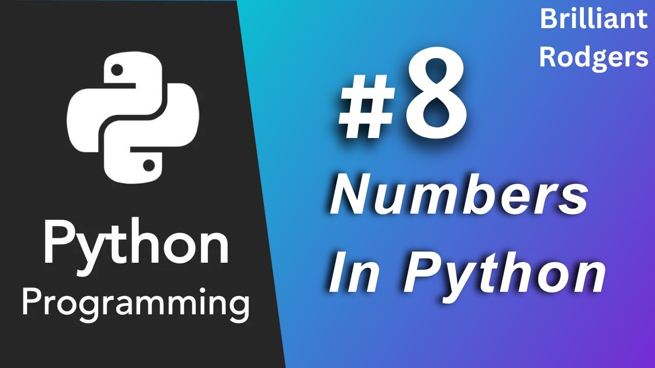 Full Introduction To Numbers In Python Youtube