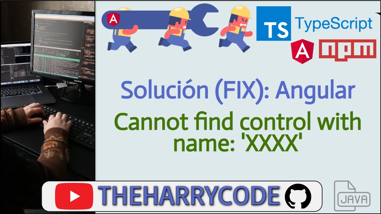 Solución Fix Angular Error Cannot Find Control With Name Xxxx