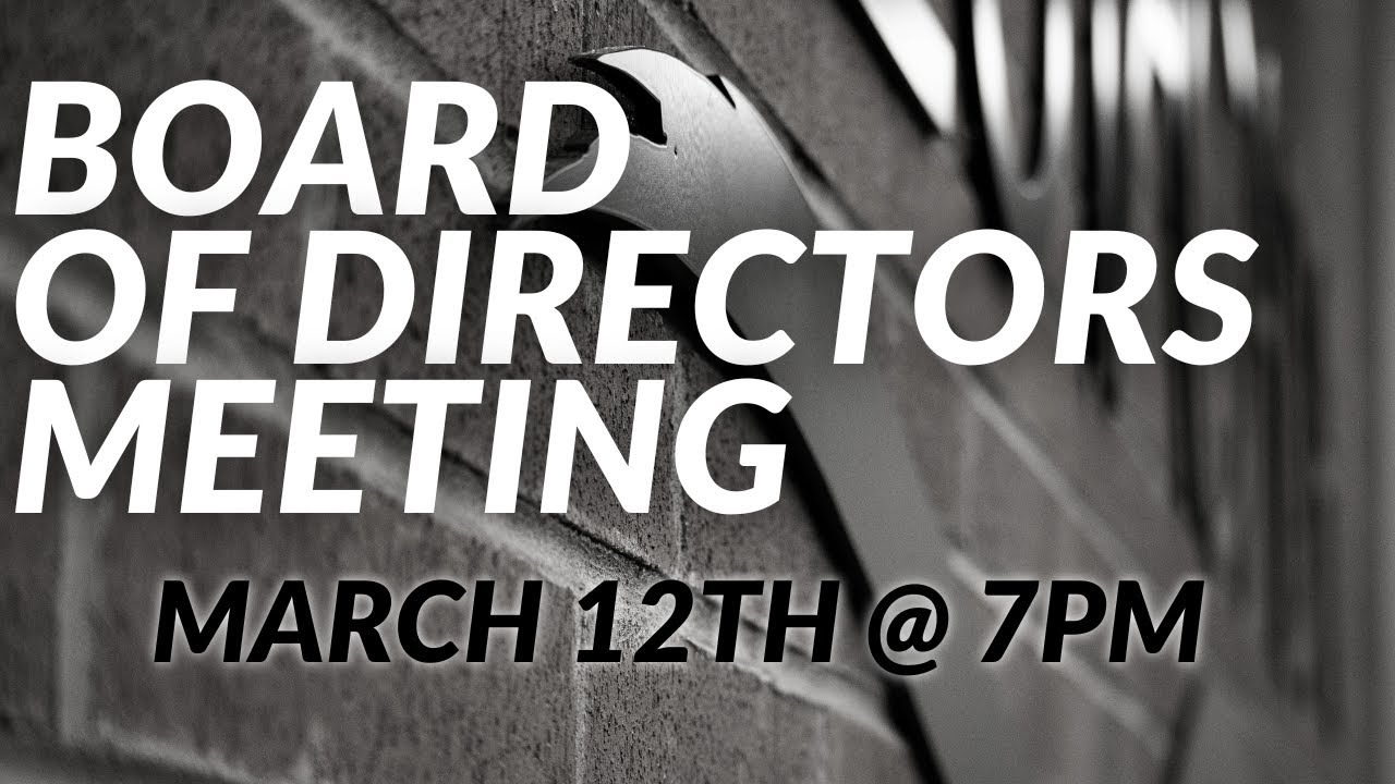 Board Of Directors Meeting March 12th 2025 Youtube