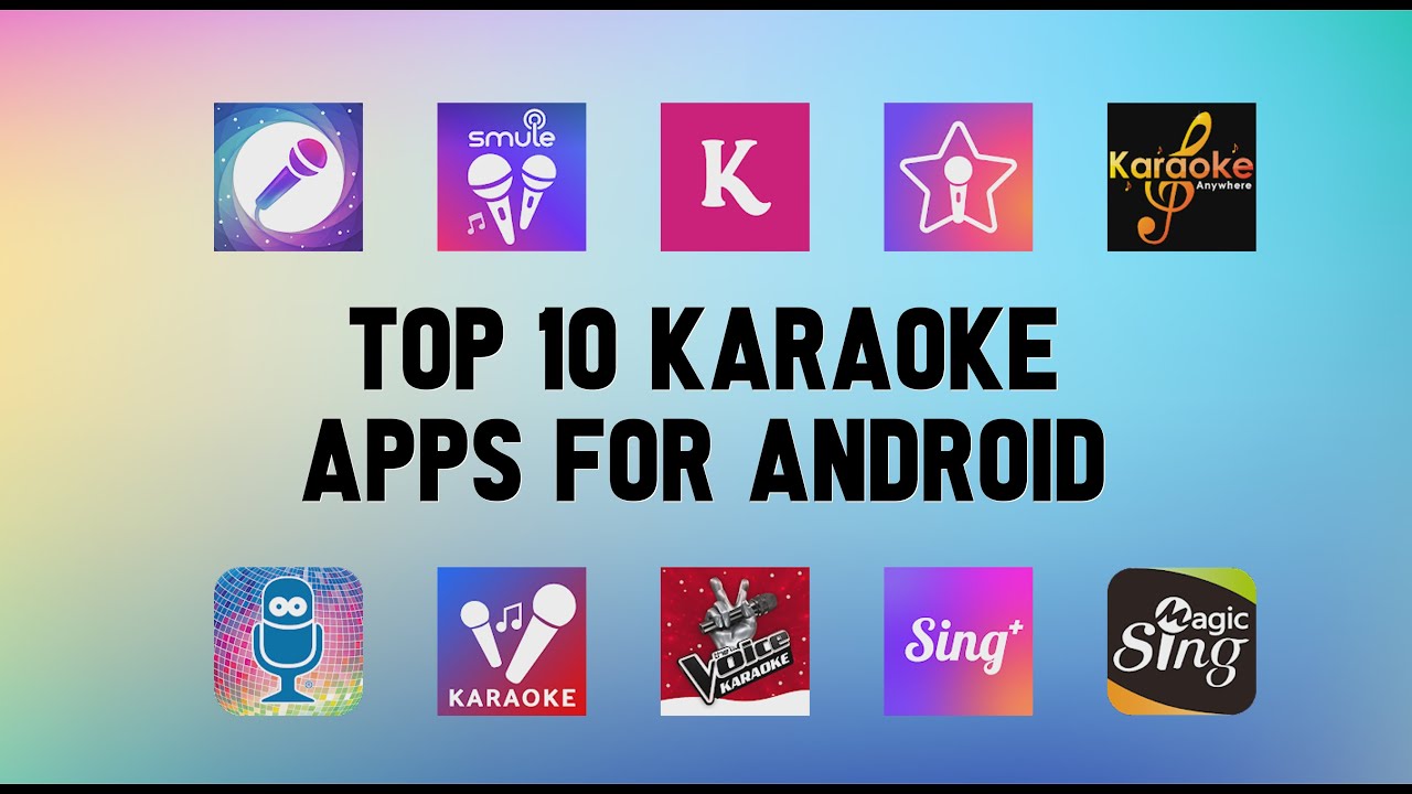 Top 10 Best Karaoke Apps For Android Youtube