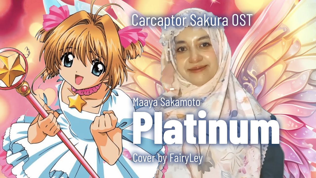 Cardcaptor Sakura Platinum Cover By Fairyley Youtube