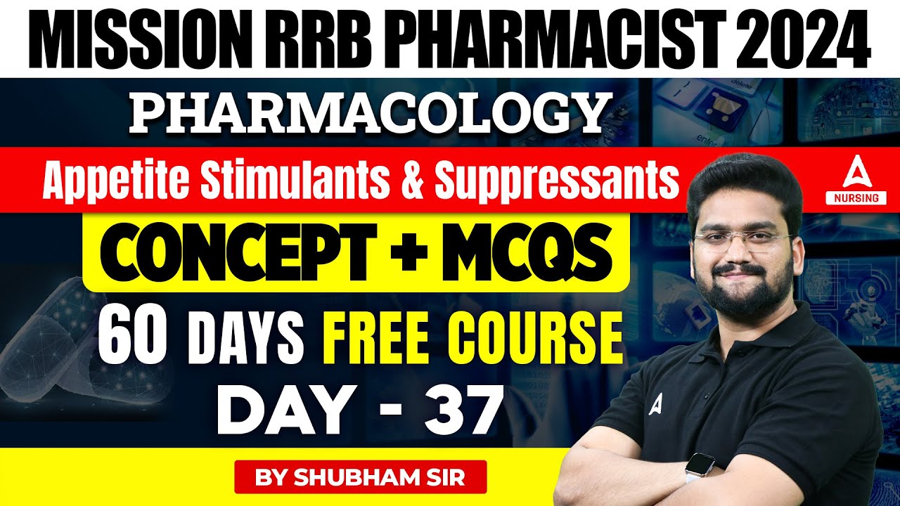 Rrb Pharmacist 2024 Pharmacology Appetite Stimulants Suppressants