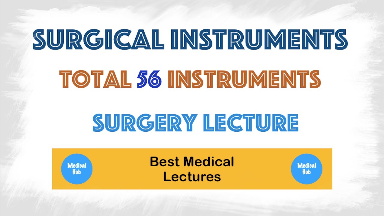 All Surgical Instruments With Their Uses Youtube