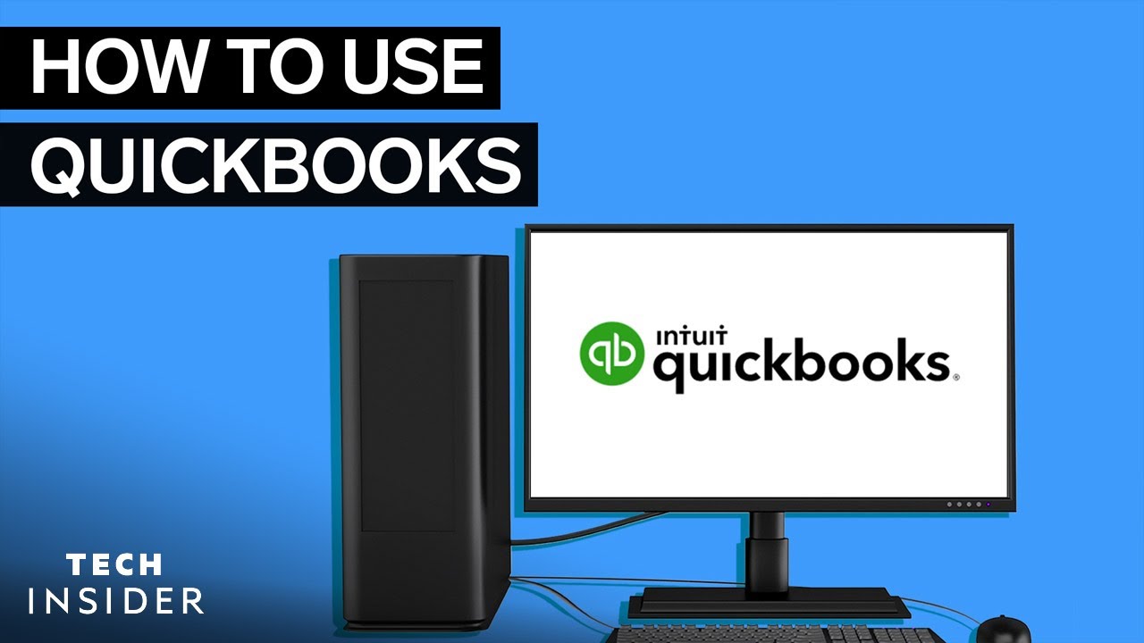 How To Use Quickbooks Youtube