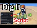 Dig It Script Auto Farm Infinite Coins Pastebin Scripts Wave Mp3 Music ...