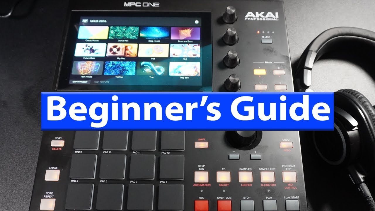Mpc One Tutorial For Complete Beginners Youtube