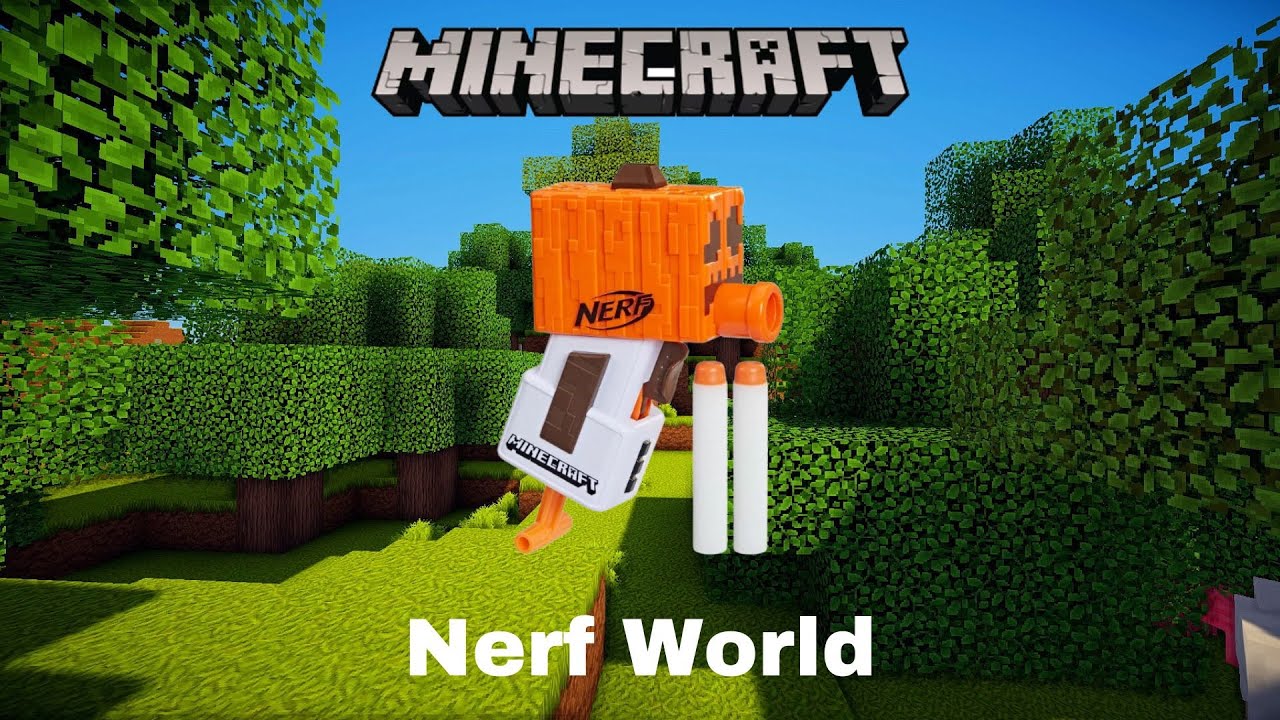 Minecraft Nerf World Youtube