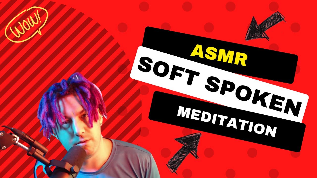 Asmr Soft Spoken Meditation Youtube