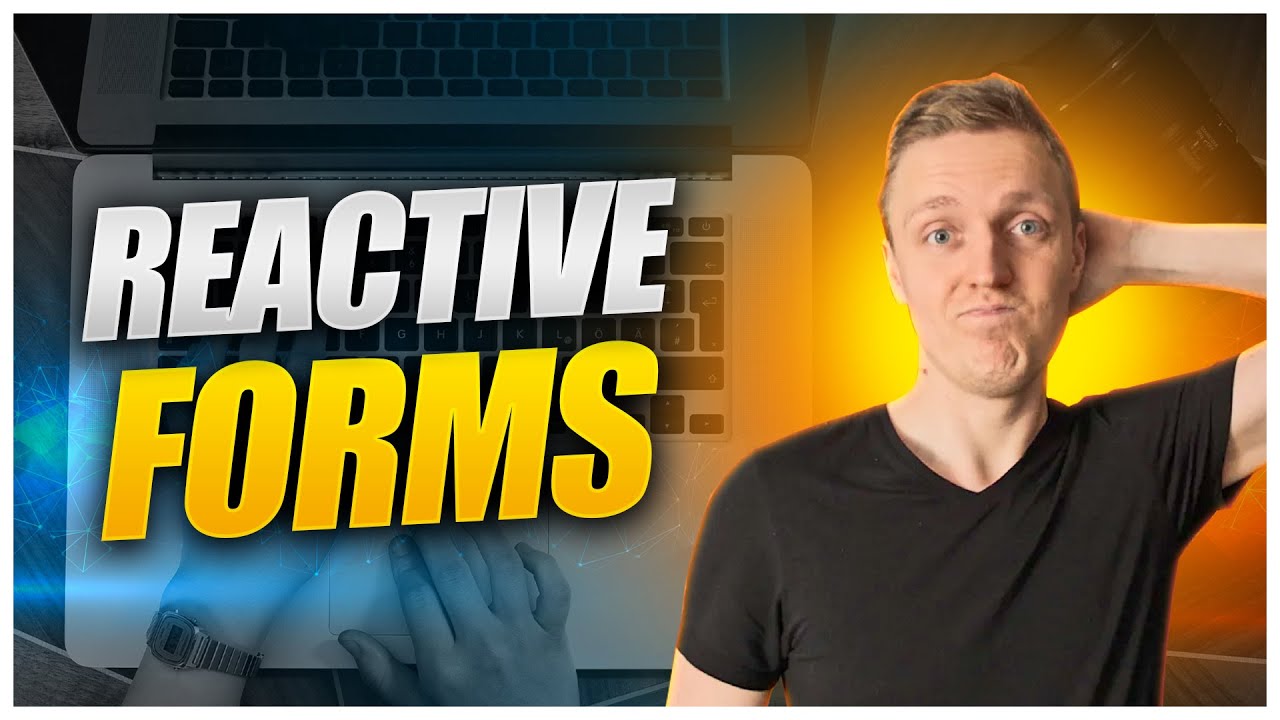 Angular Reactive Forms All Needed Use Cases Youtube