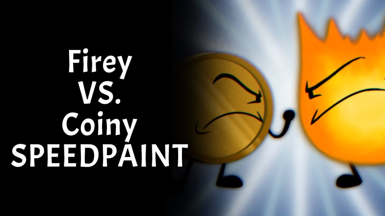 Firey Vs Coiny Speedpaint Youtube
