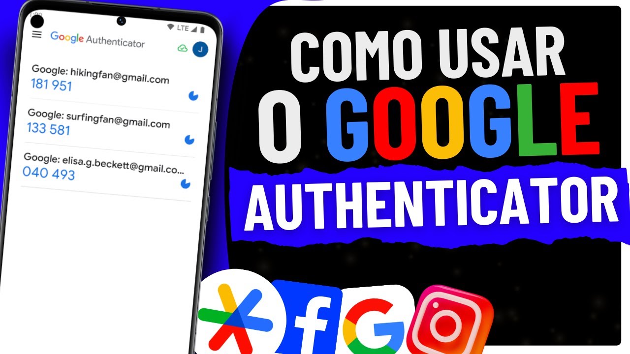 Como Usar O Google Authenticator Completo Youtube