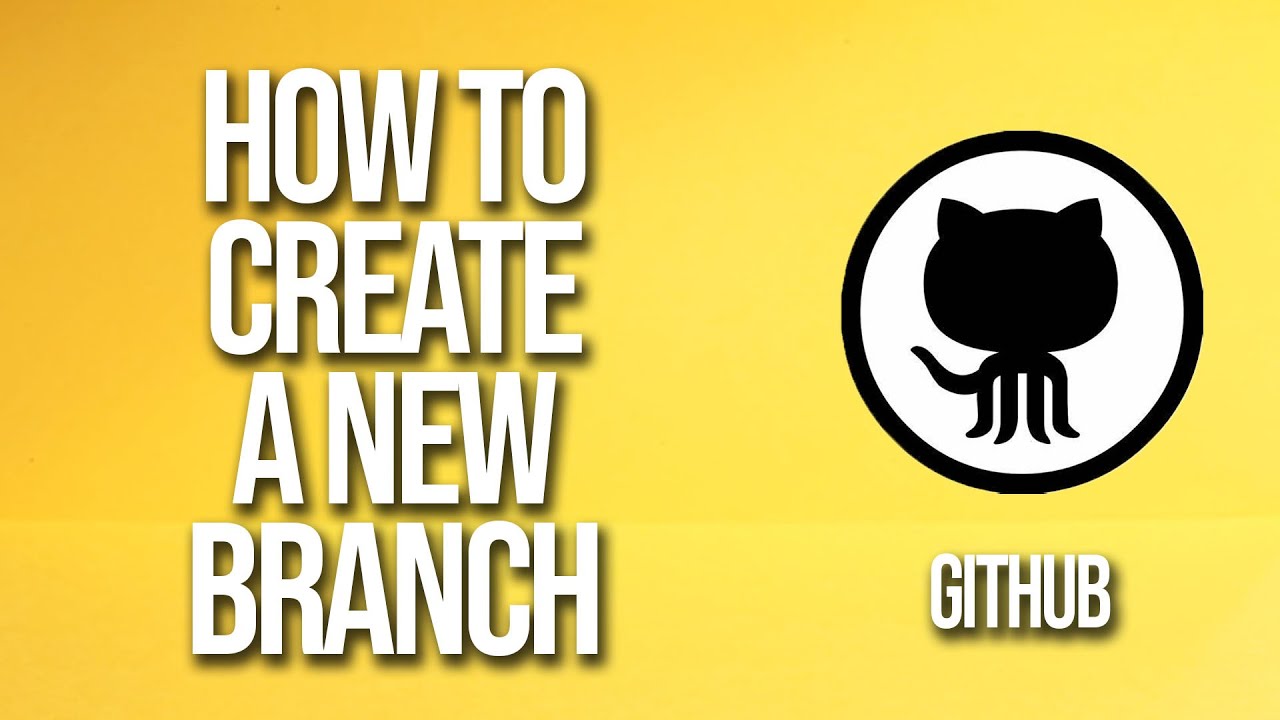 How To Create A New Branch Github Tutorial Youtube