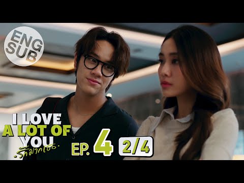 日本語 Eng Sub I Love A Lot Of You ร ก มาก เธอ Ep 4 2 4 Nekocap