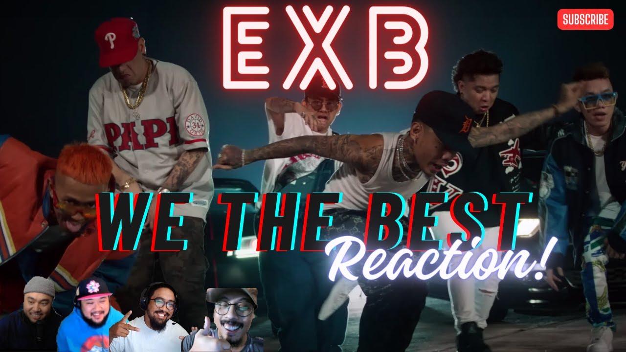 Exb We The Best Official Music Video Reaction They Are Really