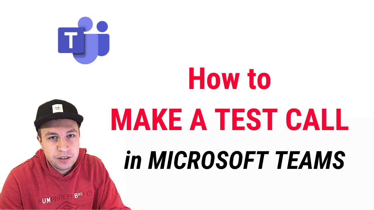 How To Make A Test Call On Microsoft Teams Youtube