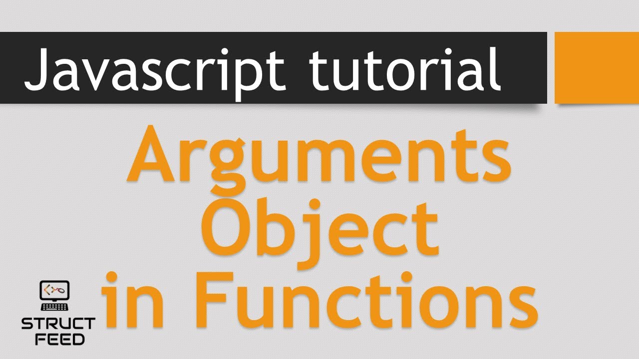 Javascript Tutorial 9 Function Arguments Object Argument Array